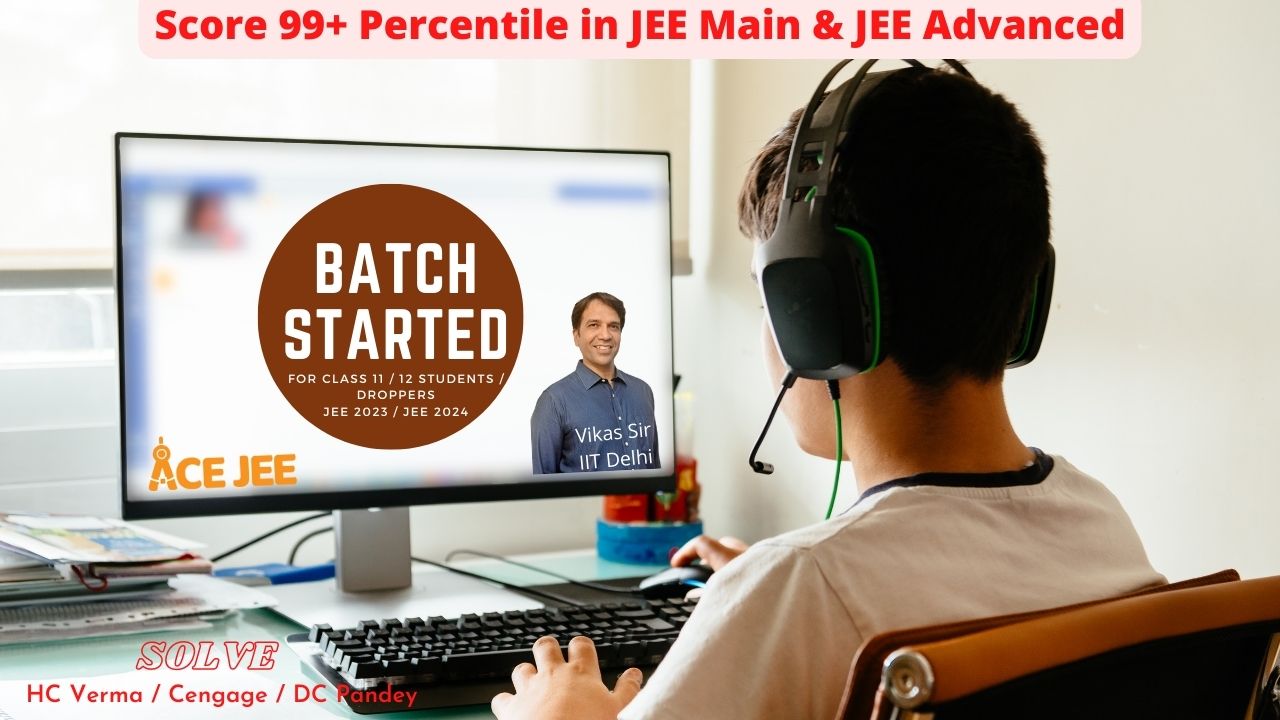 JEE Main | IIT JEE Preparation | Physics Online Classes JEE Main | IIT JEE Preparation | Physics Online Classes